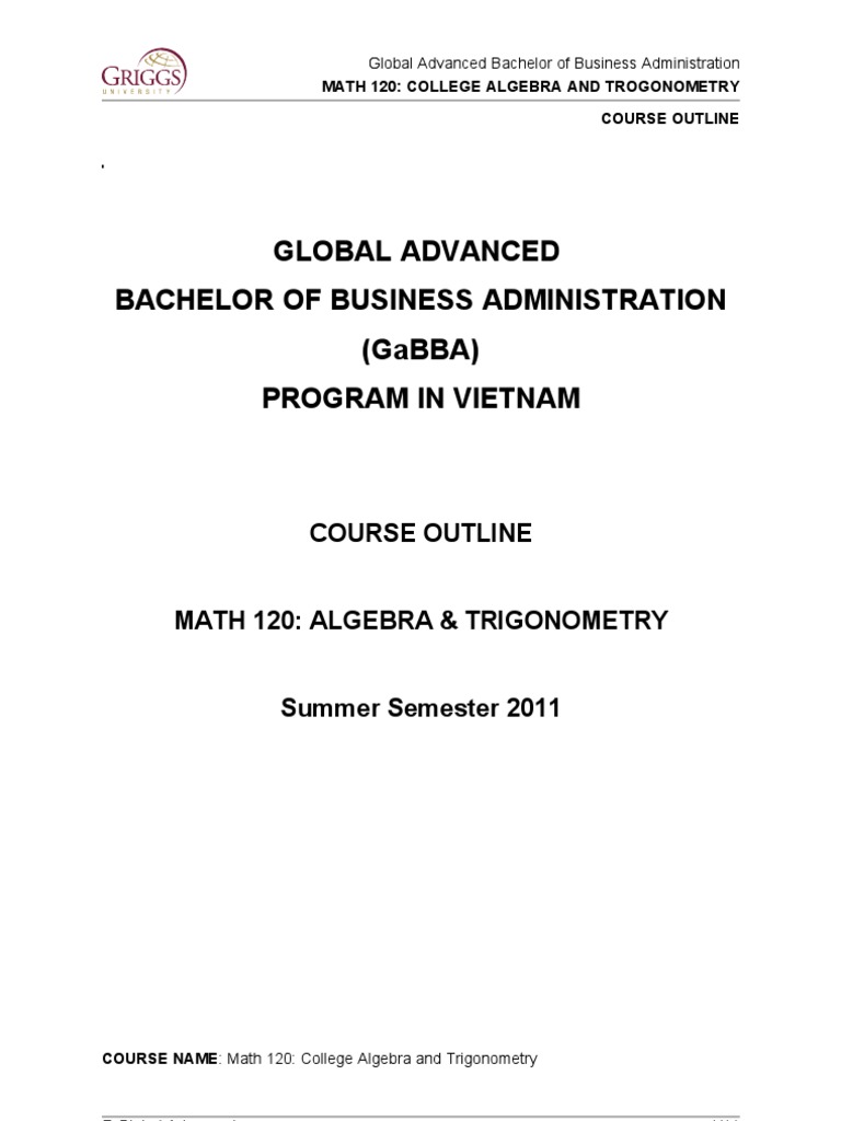 Math 120. Colledge Algebra & Trigonometry. Course Outline. Approved ...