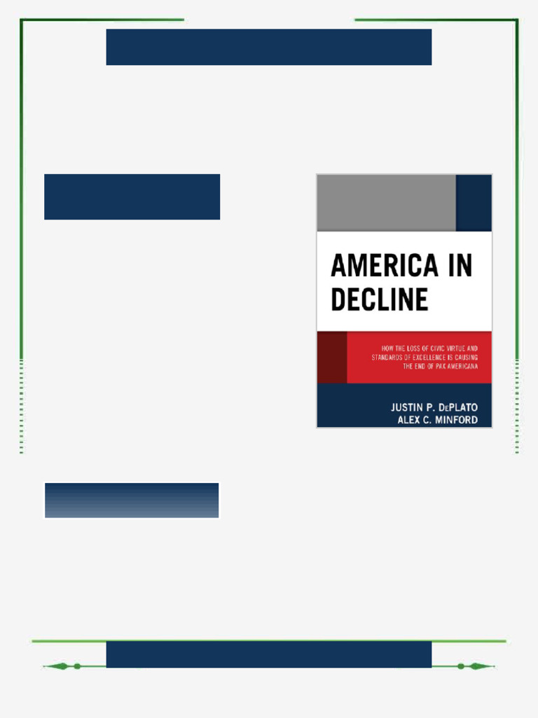 America in Decline How the Loss of Civic Virtue and Standards of ...