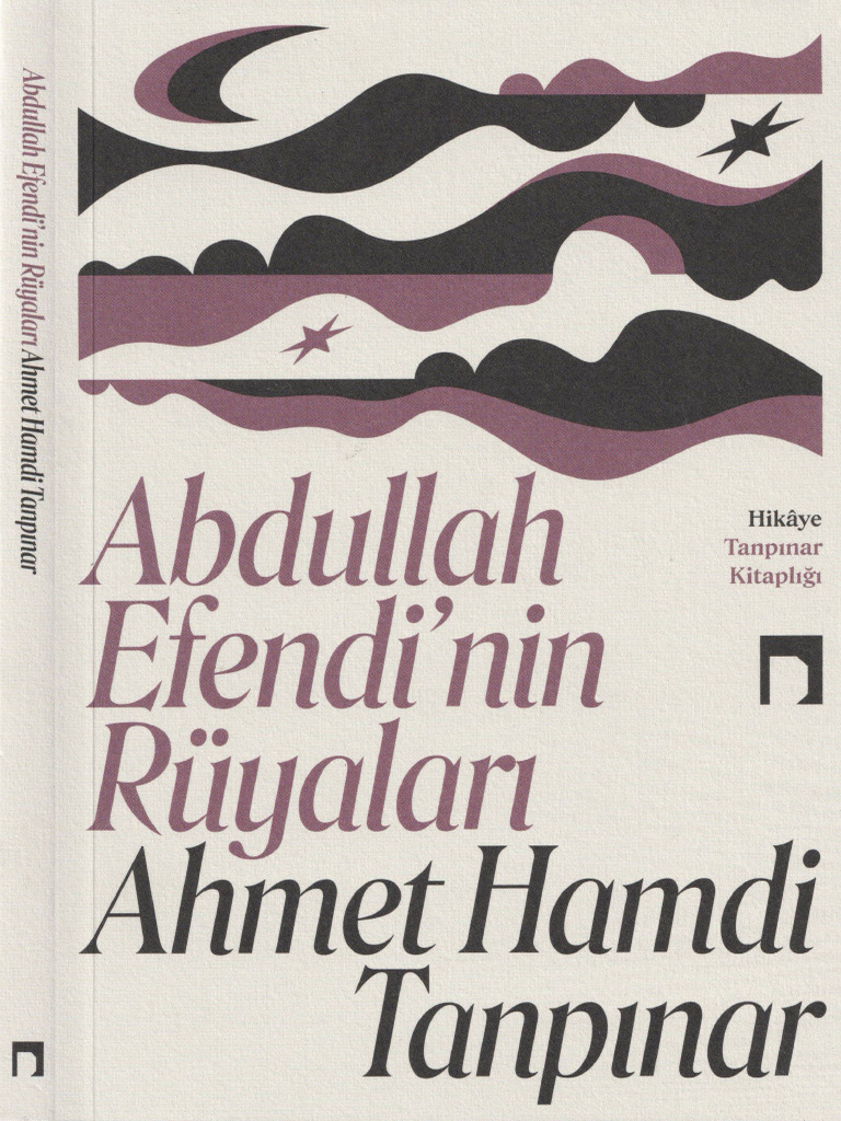 Ahmet Hamdi Tanpınar - Abdullah Efendi'Nin Rüyaları | PDF