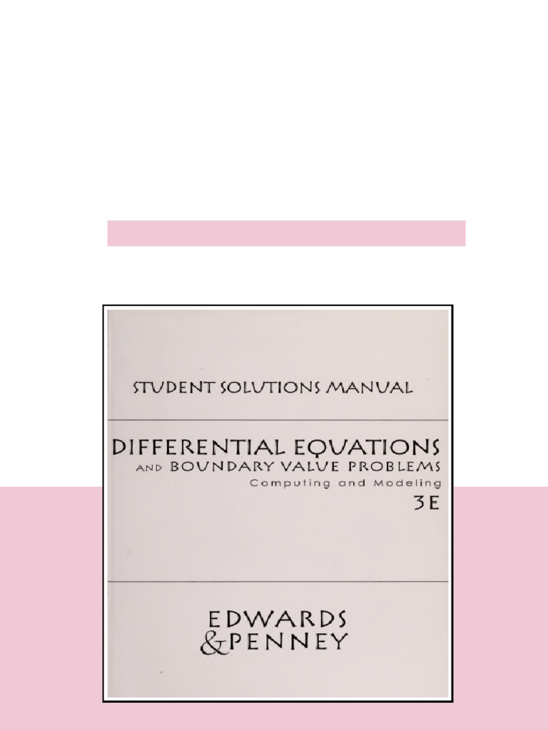 Differential Equations And Boundary Value Problems Students Solutions ...