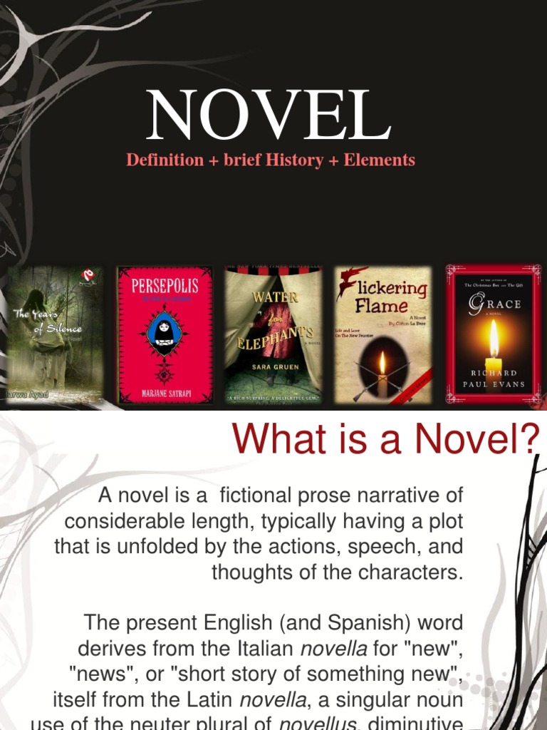 Novel: Definition + Brief History + Elements | PDF | Novella | Novels
