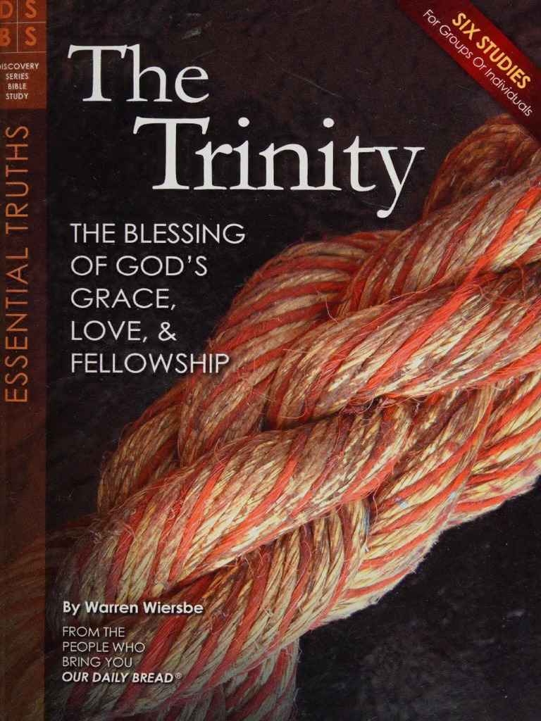 The Trinity - The Blessing of Gods Grace, Love, and - Wiersbe, Dr ...