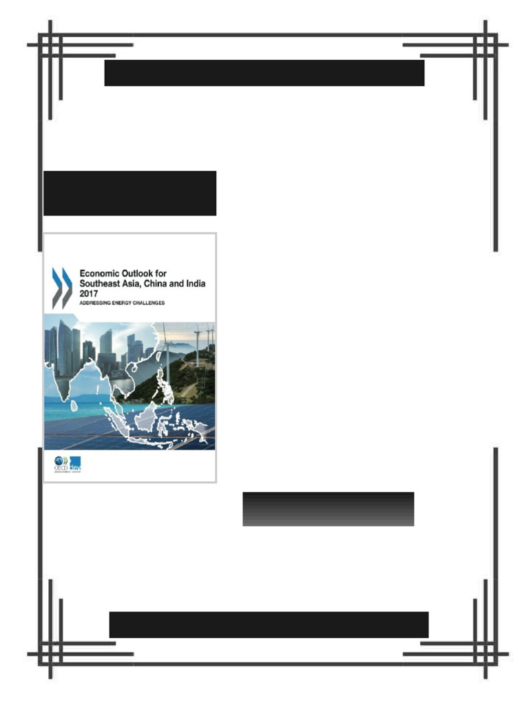 Economic Outlook for Southeast Asia China and India 2017 Addressing ...
