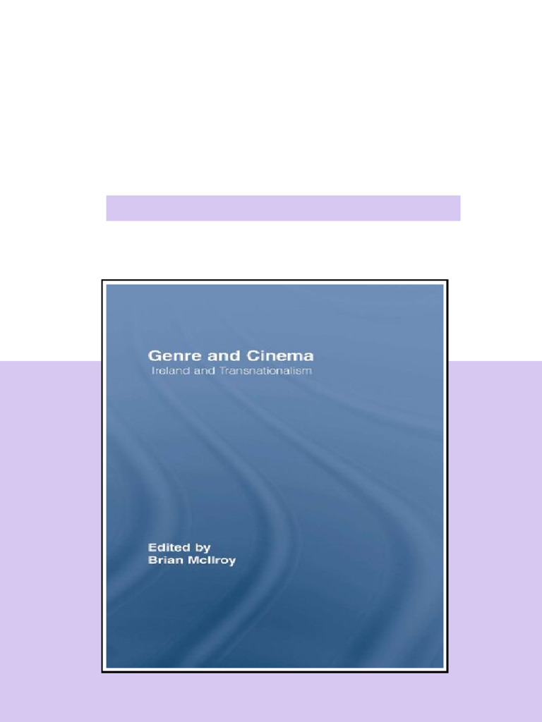 Genre and Cinema Ireland and Transnationalism 1st Edition Brian Mcilroy ...