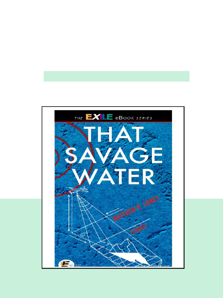 That Savage Water Stories Loney Matthew R full | PDF