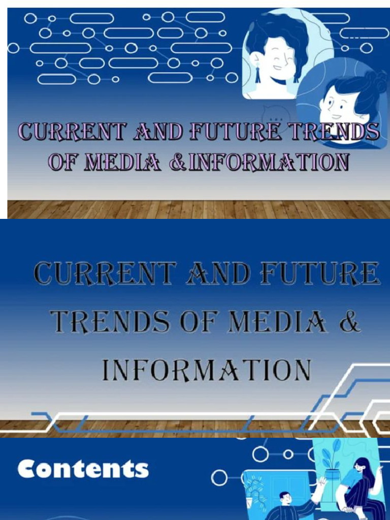 Current and Future Trends of Media and Information | PDF