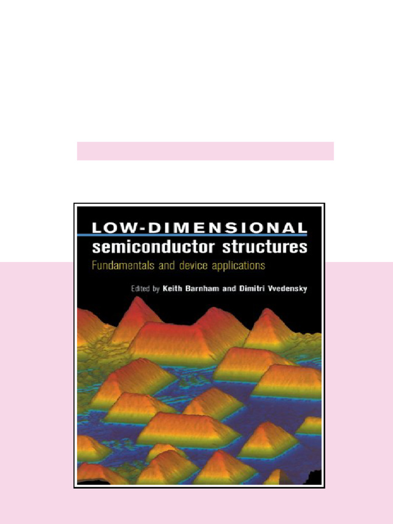 Low Dimensional Semiconductor Structures 1st Edition Keith Barnham ...