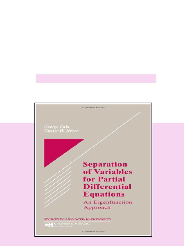 Separation of Variables for Partial Differential Equations An ...