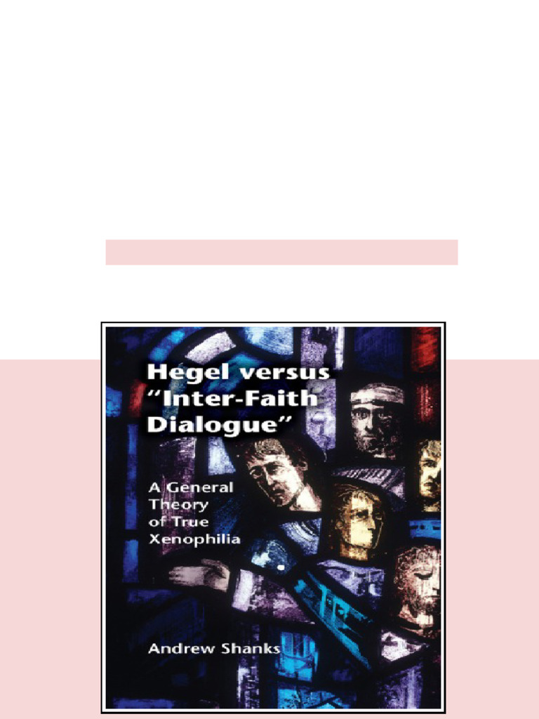 (Ebook) Hegel versus 'inter-faith dialogue': a general theory of true ...