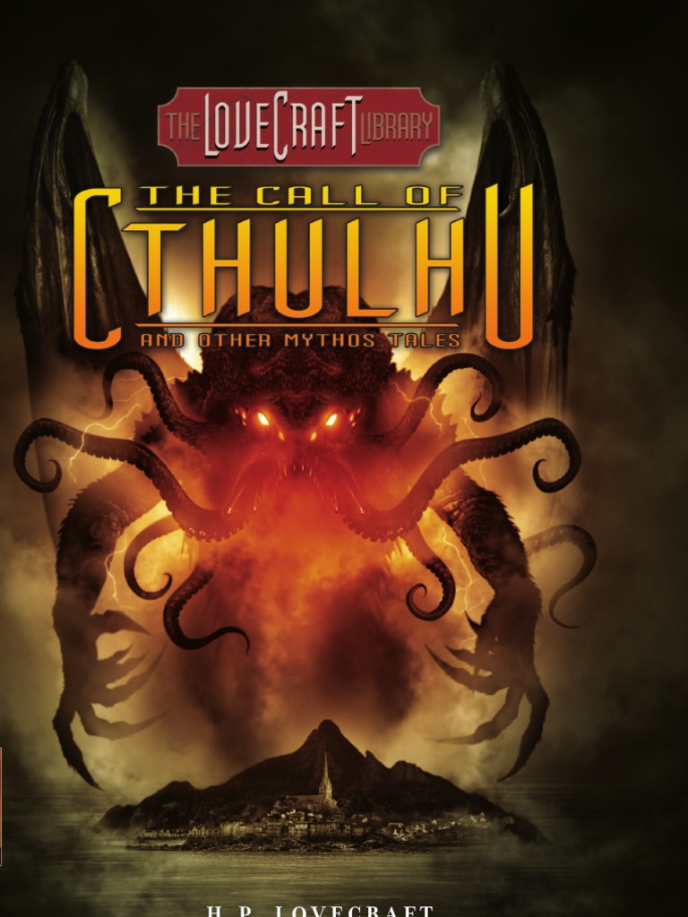 Lovecraft Library, Vol. 2: The Call of Cthulhu and Other Mythos Tales ...