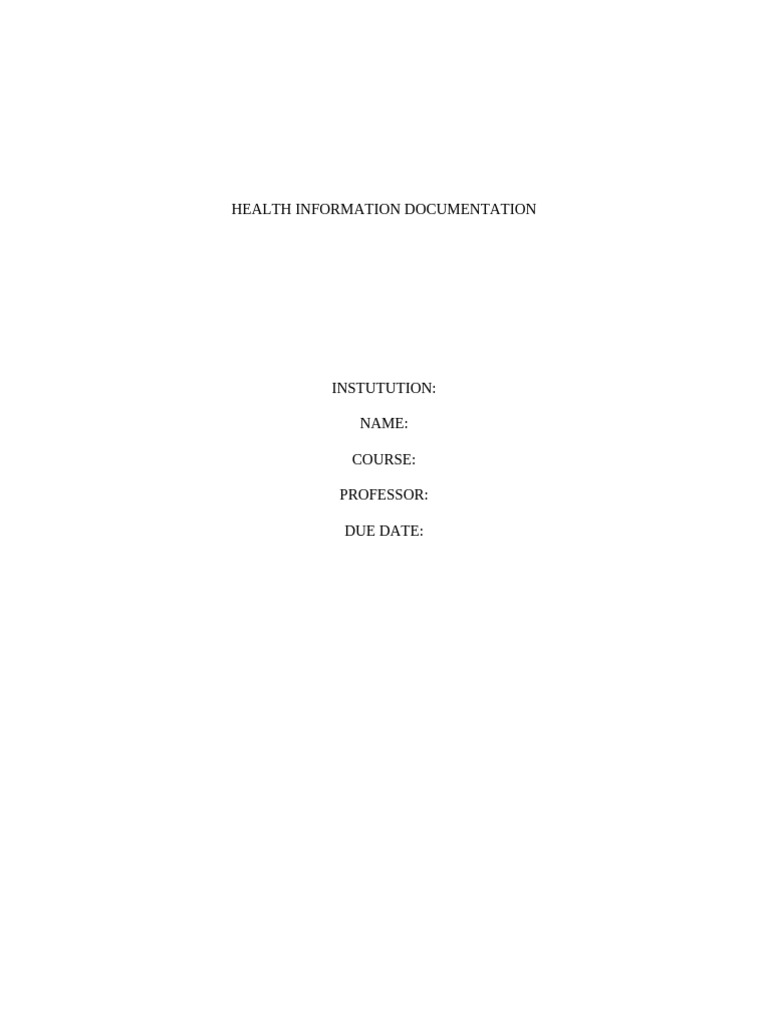Health Information Documentation | PDF | Medical Record | Patient