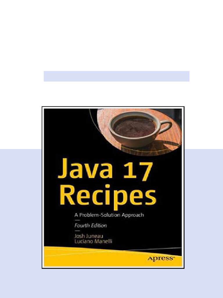 (Ebook) Java 17 Recipes - A Problem-Solution Approach by Josh Juneau ...
