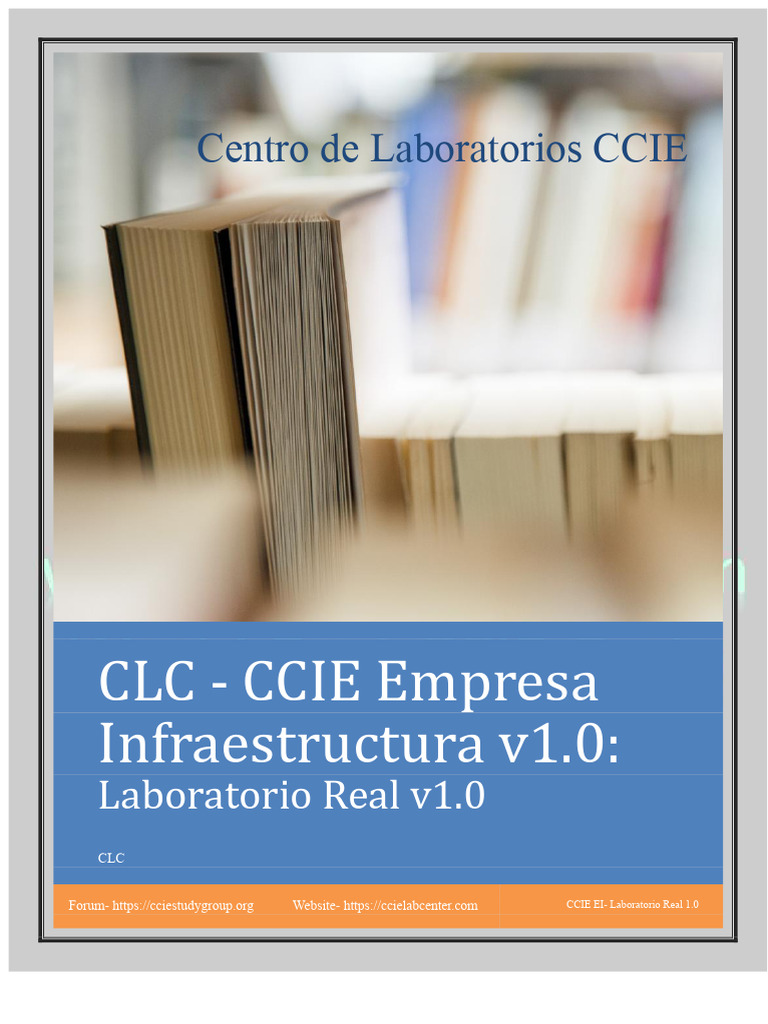 CLC CCIE EI Laboratorio Real1 M2 1.1.17 | PDF | Redes | Cambio de etiquetas multiprotocolo