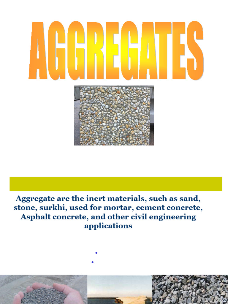 Lect Aggregates | PDF | Construction Aggregate | Gravel