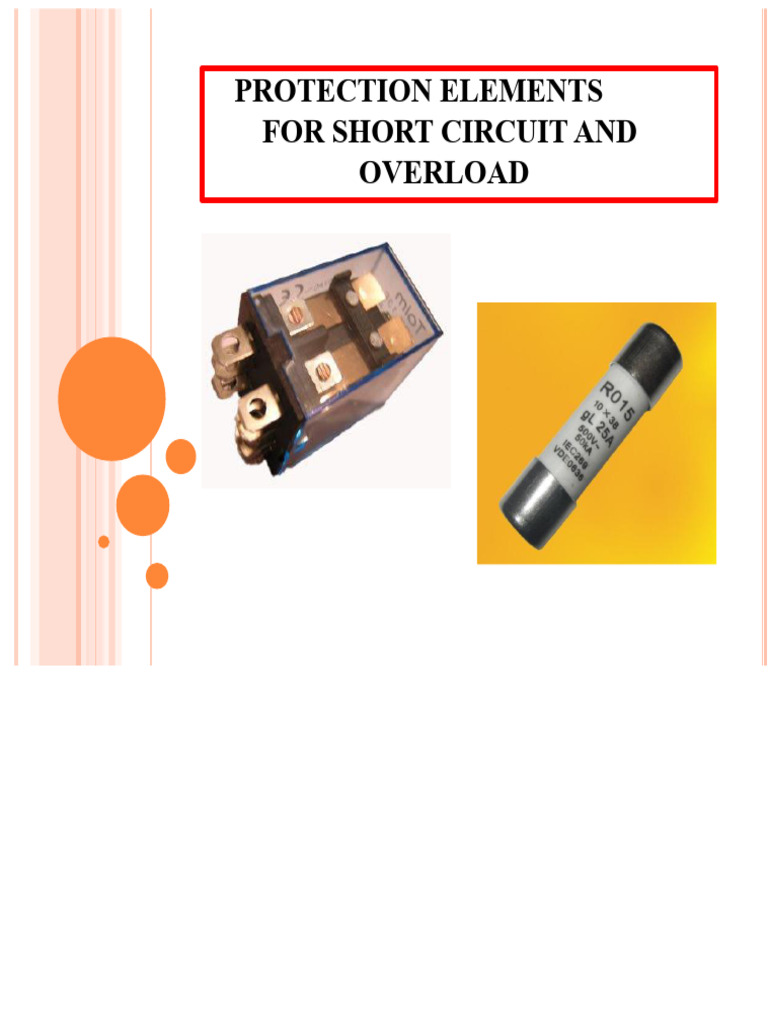 PROTECTION ELEMENTS AGAINST SHORT CIRCUIT AND OVERLOAD | PDF | Relay ...