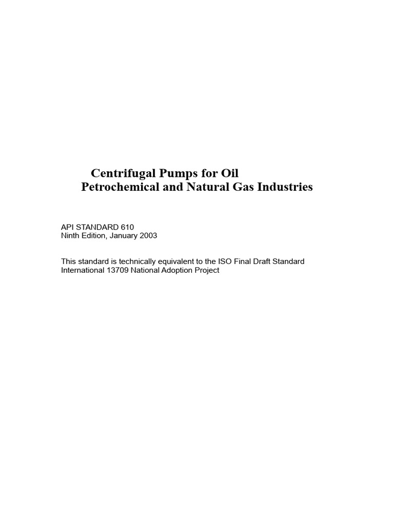 API 610: Centrifugal Pumps Standards | PDF | Pump | Pipe (Fluid Conveyance)