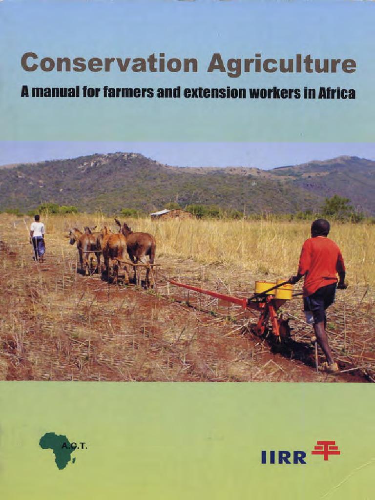 1 Conservation Agriculture Manual for Africa, IIRR 2005 | PDF ...