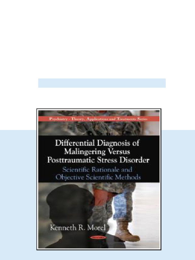 Differential Diagnosis of Malingering Versus Posttraumatic Stress ...