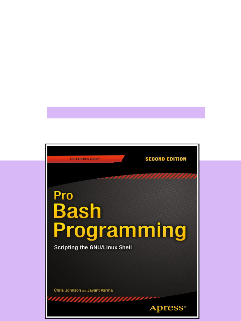 (Ebook) Pro Bash Programming, Second Edition: Scripting the GNU/Linux ...