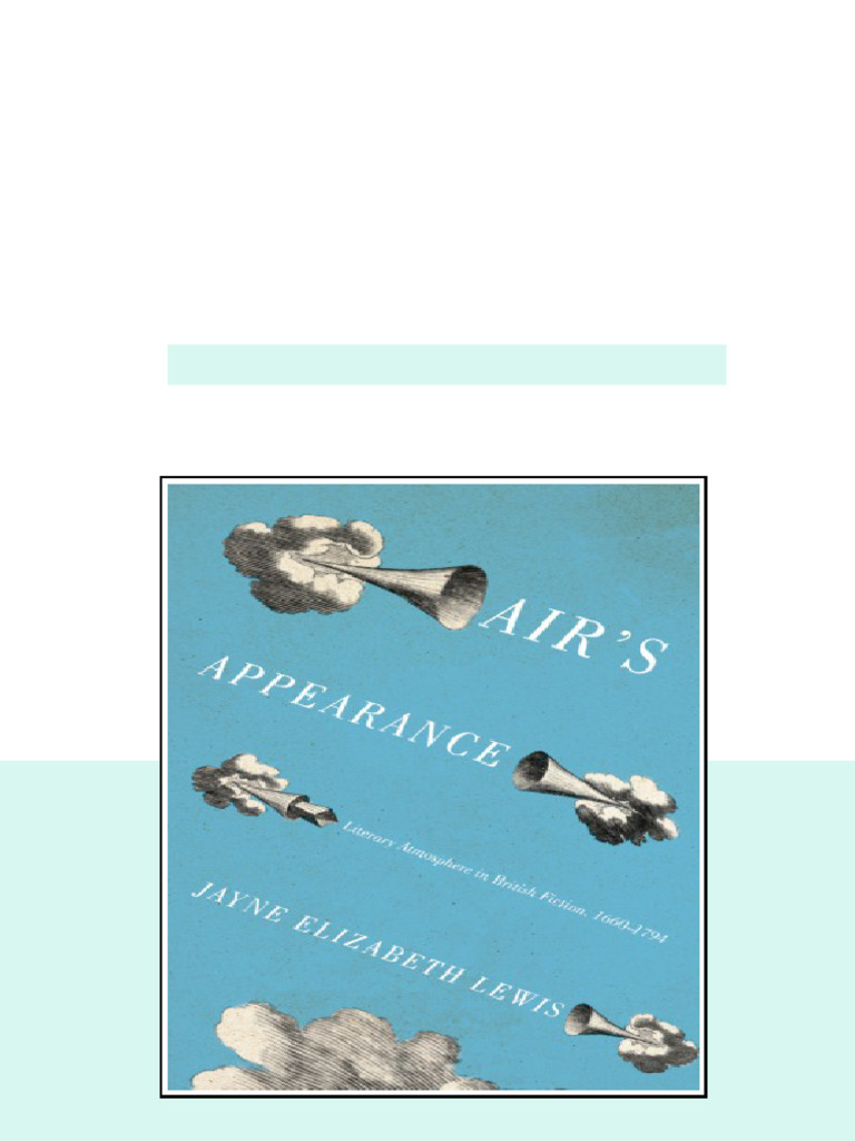 Airs Appearance Literary Atmosphere In British Fiction 16601794 Jayne ...