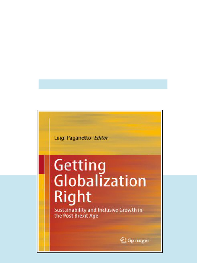 Getting Globalization Right Sustainability And Inclusive Growth In The ...