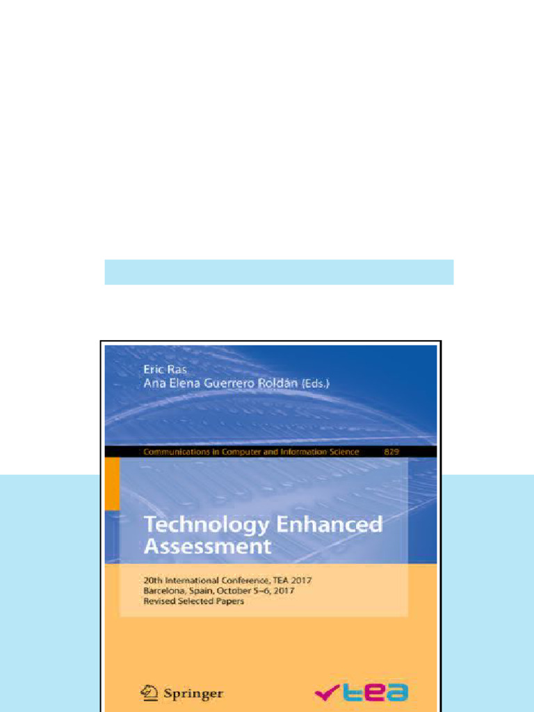 Technology Enhanced Assessment 20th International Conference Tea 2017 ...