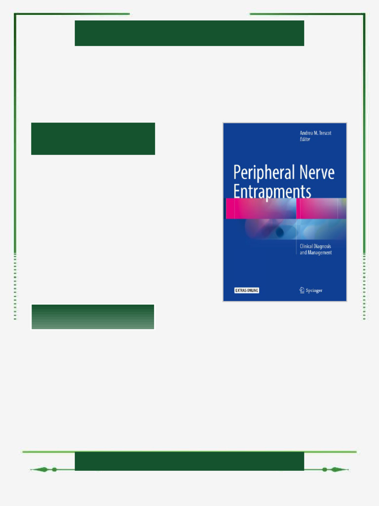 Peripheral Nerve Entrapments Clinical Diagnosis and Management Andrea M ...