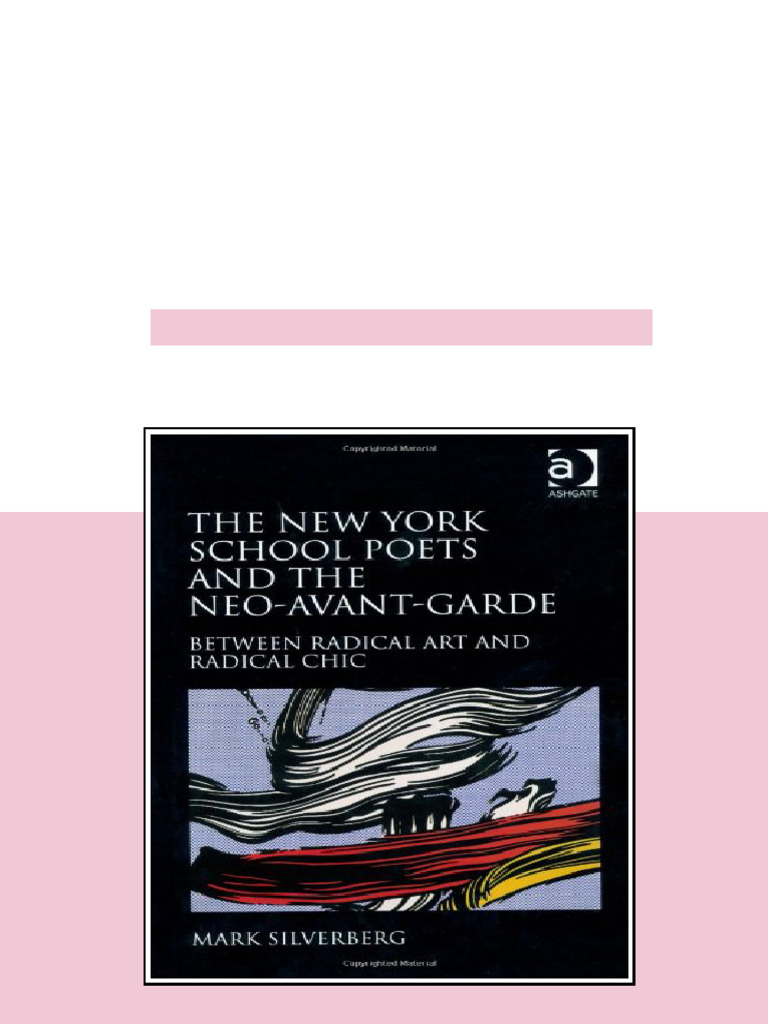 The New York School poets and the neo avant garde between radical art ...