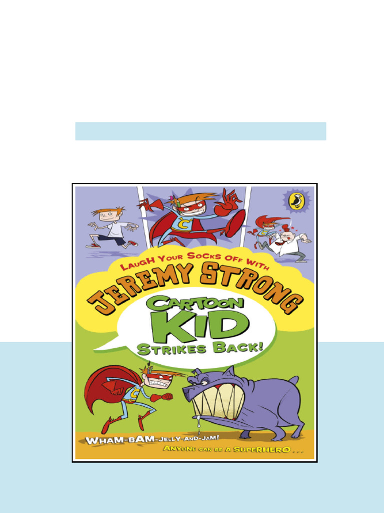 Cartoon Kid Strikes Back Strong Jeremy full | PDF