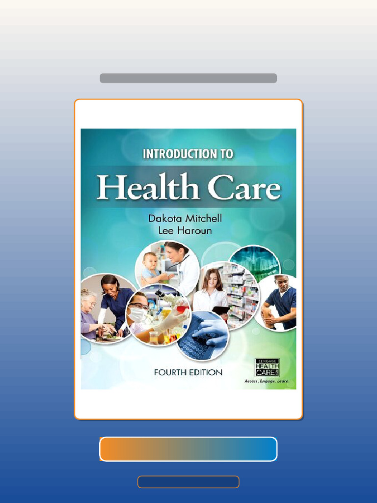 Test Bank for Testbank Introduction to Health Care Fourth Edition Exam ...