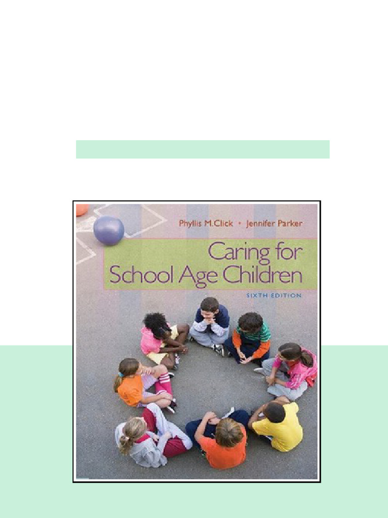 Caring For Schoolage Children Paperback Phyllis M Click Jennifer Parker ...