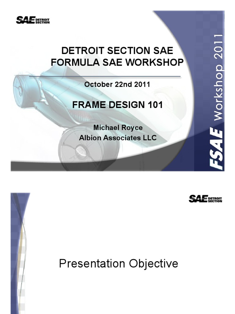 2011 FSAE WKSP Frame Design 101 | PDF