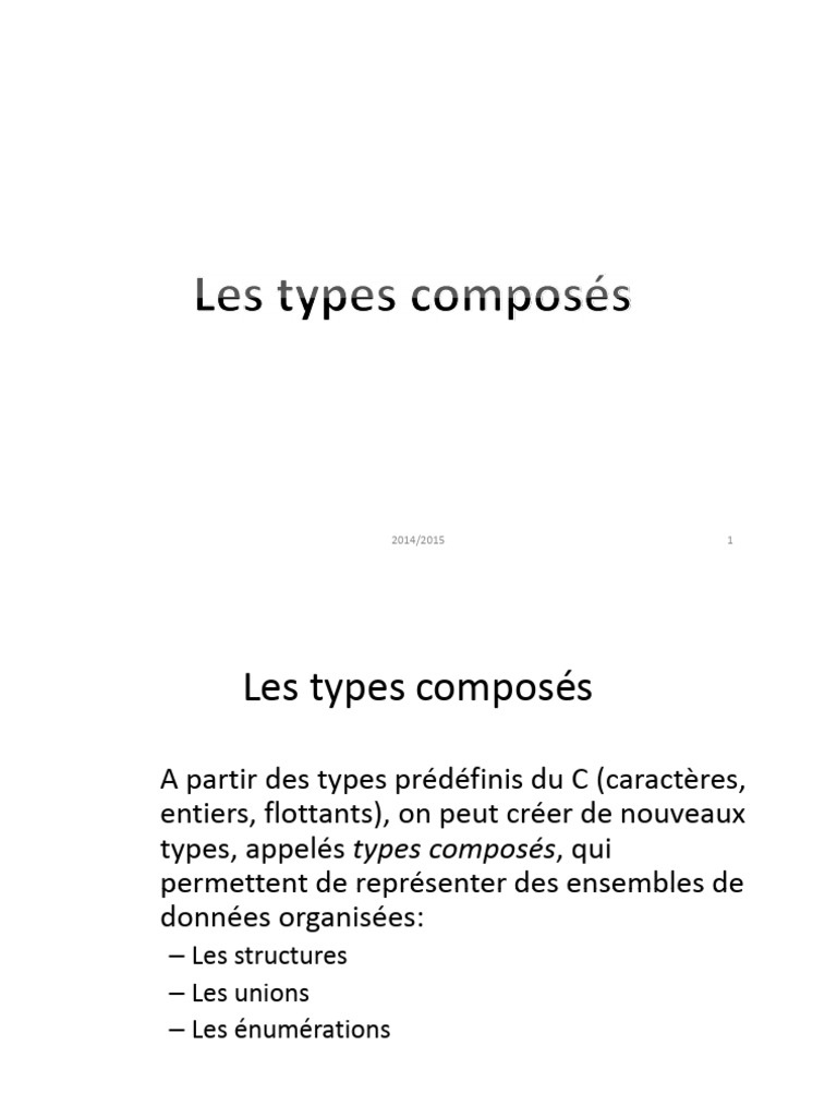 Types composés en C : structures et unions | PDF | Ingénierie ...