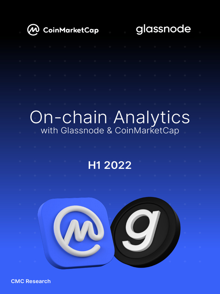 CMC Glassnode on Chain Analytics Issue One | PDF | Bitcoin | Market Trend