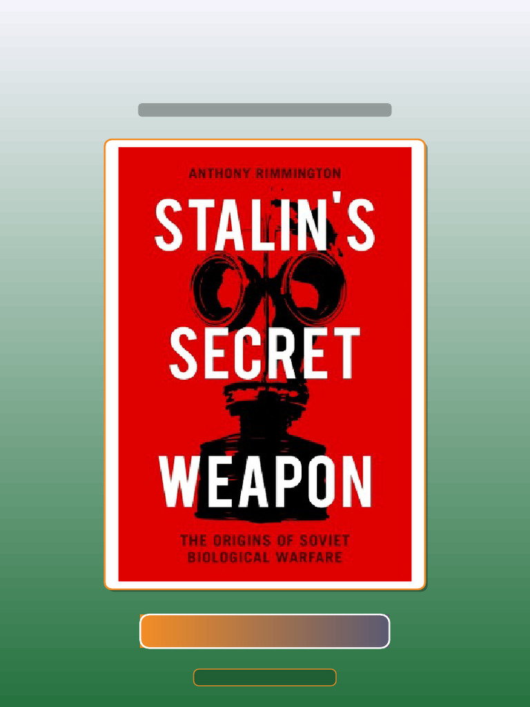 Test Bank for Stalins Secret Weapon the Origis of Soviet Biological ...