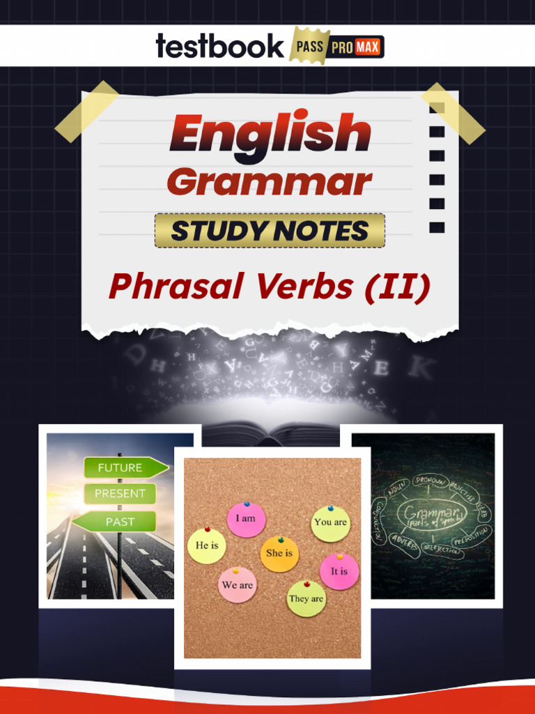 Copy_of_Phrasal_Verbs_II_(Final.) | PDF | Verb | Language Mechanics