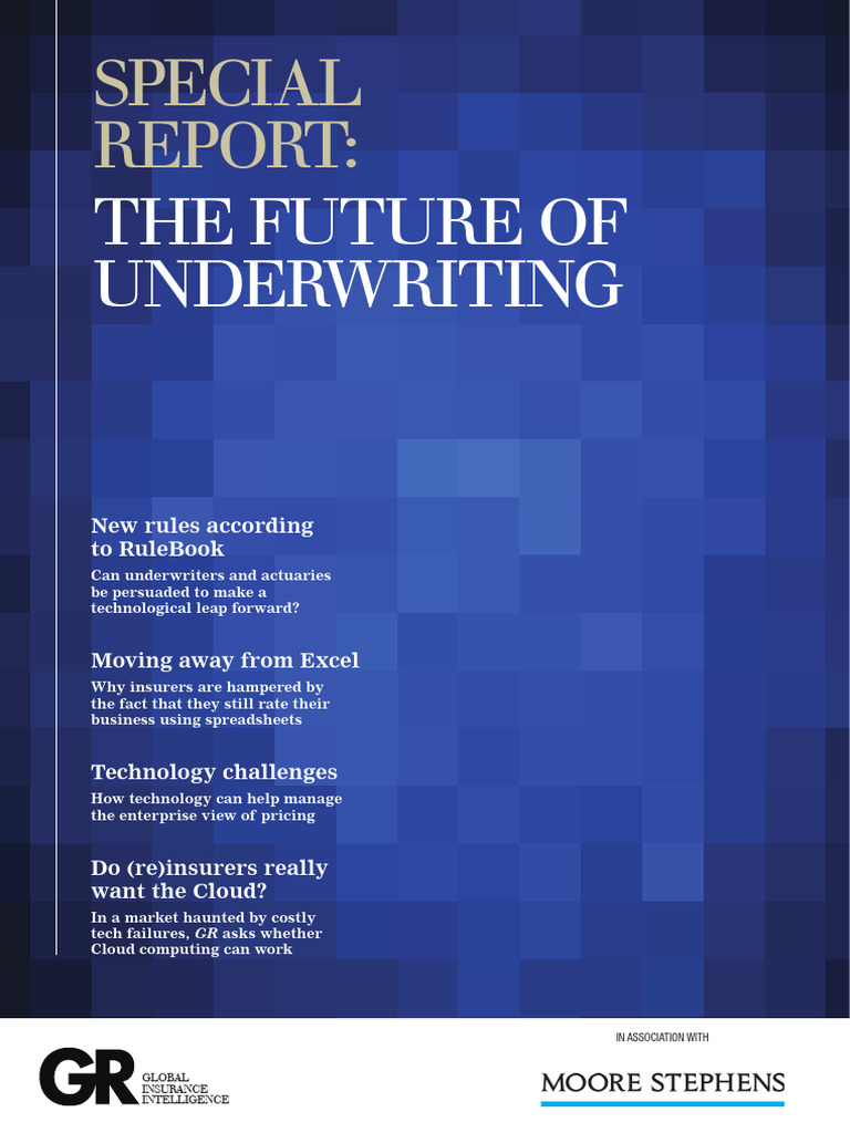 The Future of Underwriting | PDF | Cloud Computing | Insurance