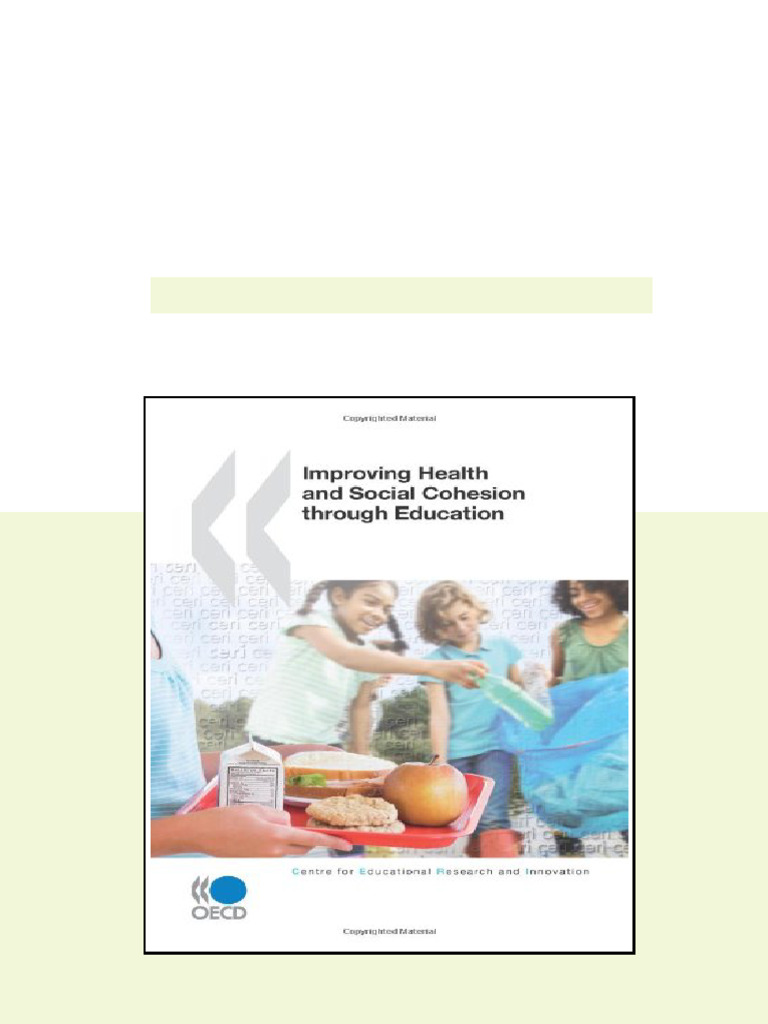 Improving Health and Social Cohesion Through Education Oecd - Ebook and ...
