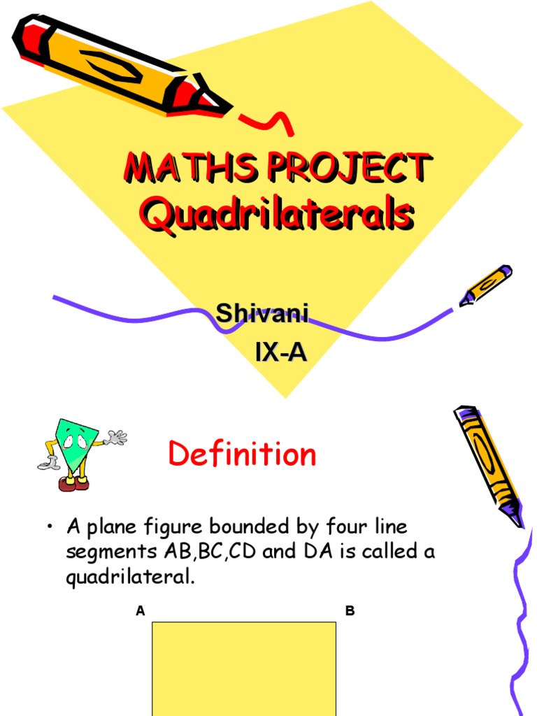 479f3df10a8c0mathsproject Quadrilaterals | PDF | Rectangle | Geometric Objects