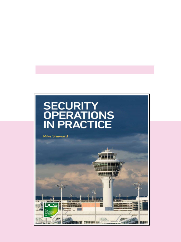 (Ebook) Security Operations in Practice by Mike Sheward ISBN ...