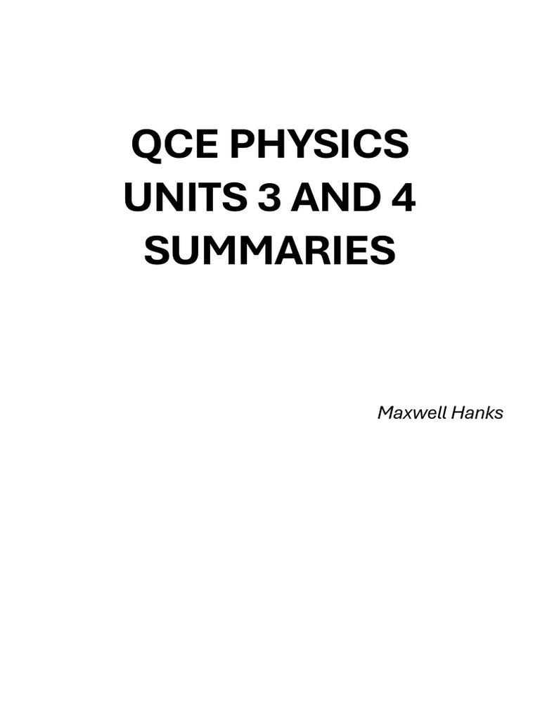 QCE Physics Units 3 & 4 Summaries | PDF | Elementary Particle | Quark