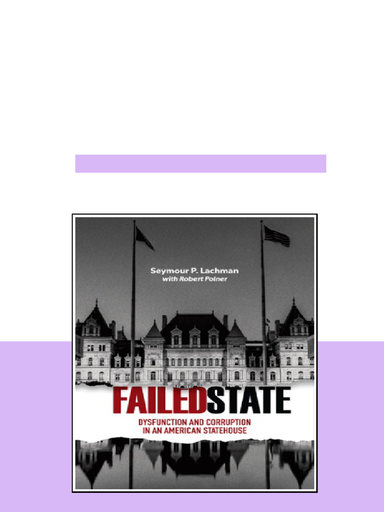Failed State Dysfunction And Corruption In An American Statehouse ...