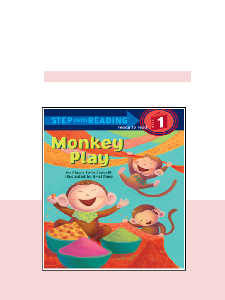 Monkey Play Capucilli Alyssa Satin all chapters available | PDF
