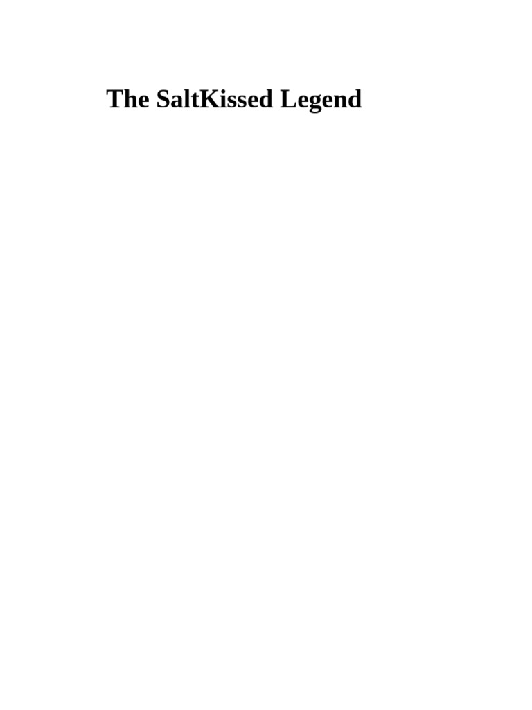 The Saltkissed Legend | PDF