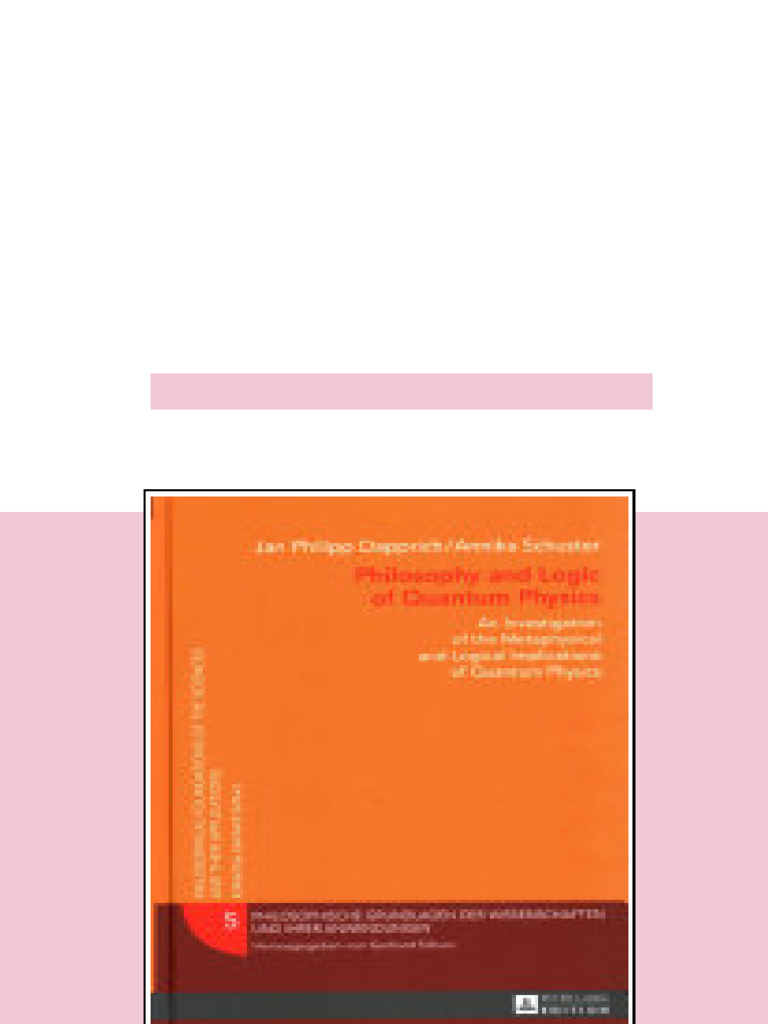 (Ebook) Philosophy and Logic of Quantum Physics: An Investigation of ...