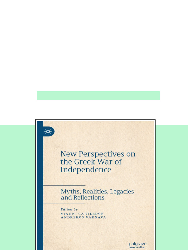 (Ebook) New Perspectives on the Greek War of Independence. Myths ...