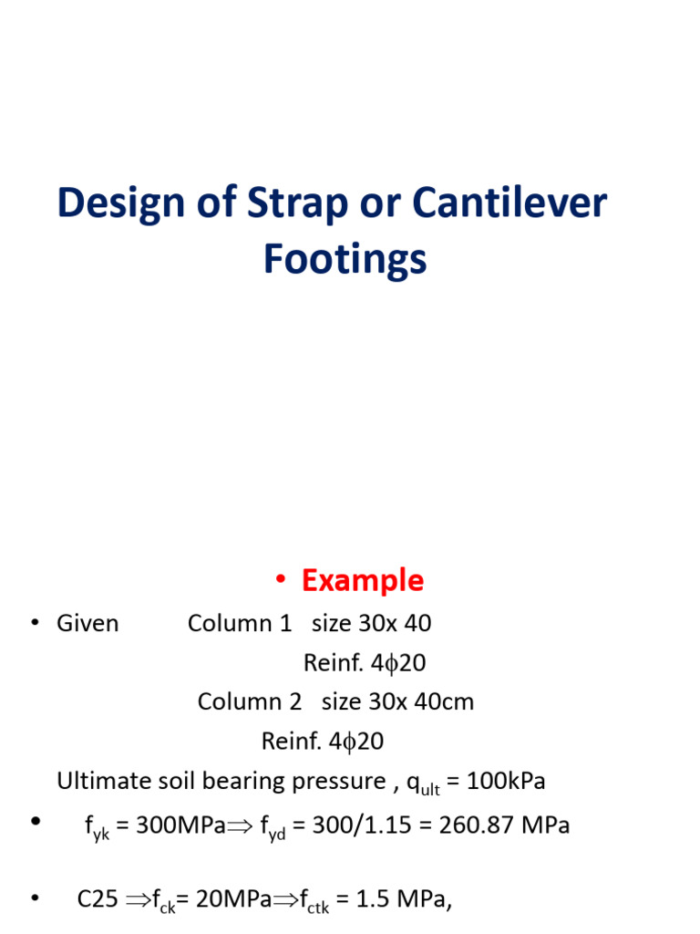 Design of Strap or Cantilever Footings | PDF | Civil Engineering ...