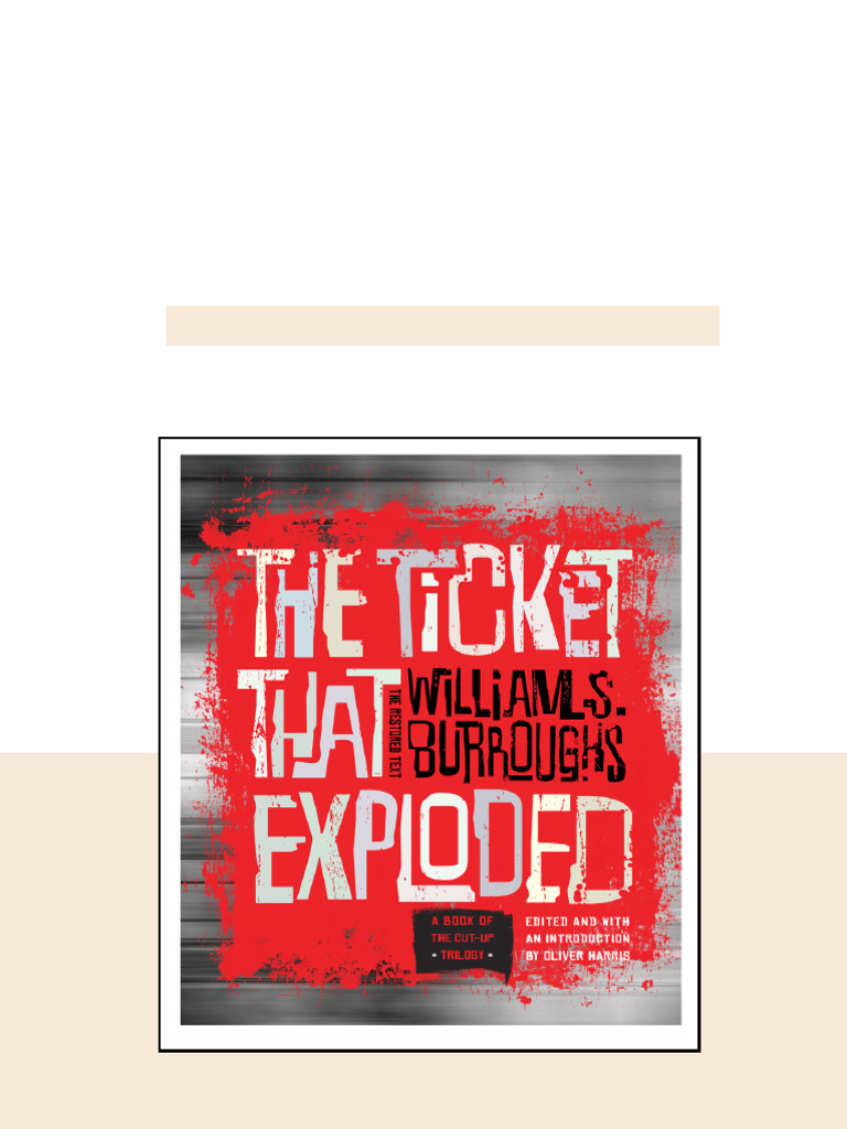 The Ticket That Exploded The Nova Trilogy 3 Burroughs William S updated ...