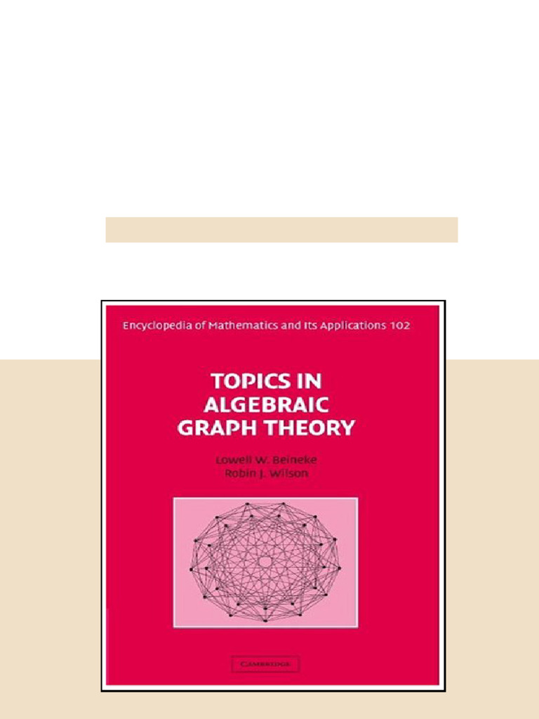 (Ebook) Topics in Algebraic Graph Theory by Lowell W. Beineke, Robin J ...