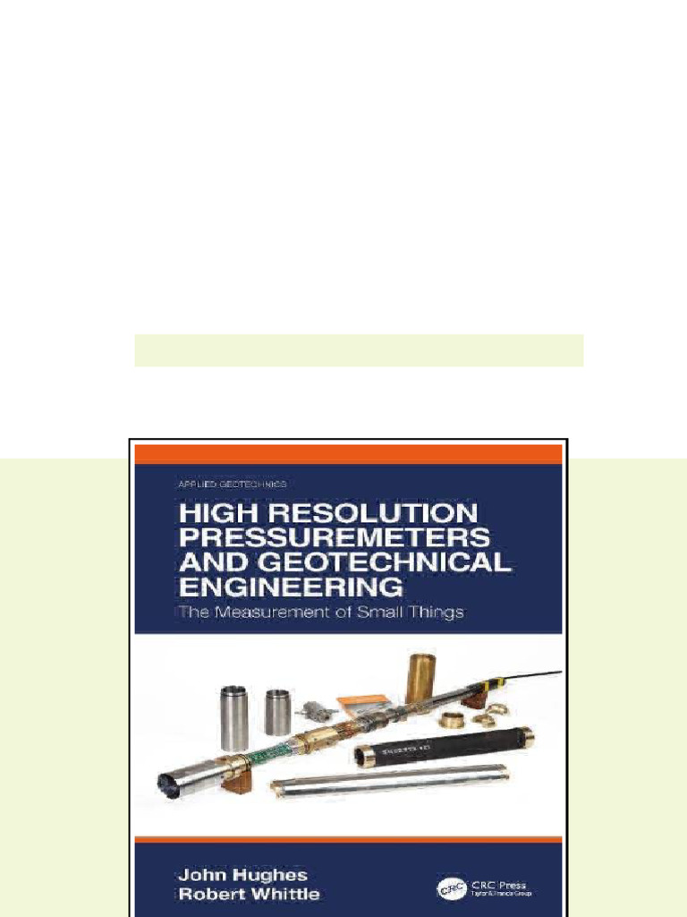 (Ebook) High Resolution Pressuremeters and Geotechnical Engineering ...